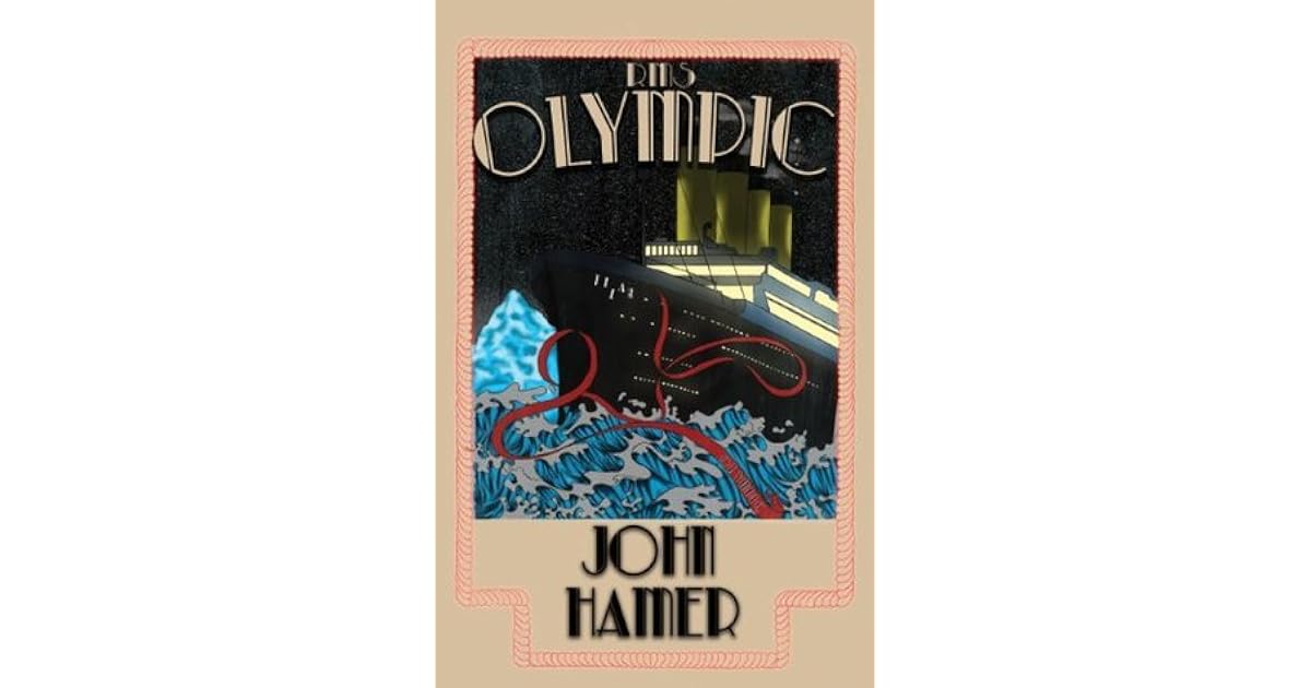 RMS Olympic by John Hamer