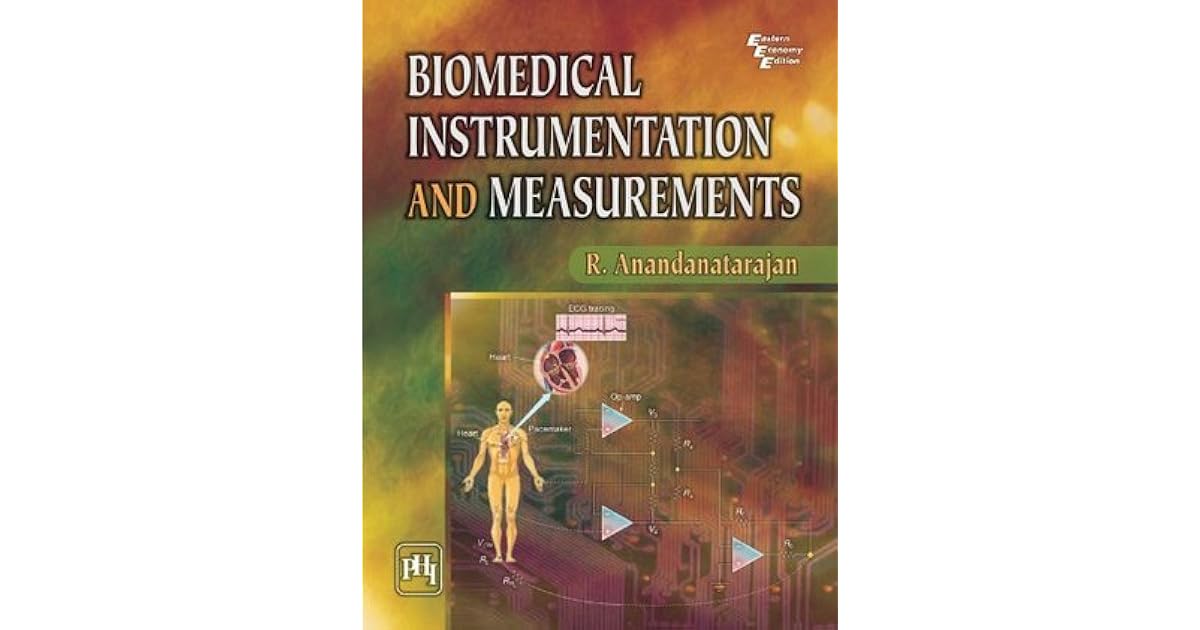 Biomedical Instrumentation And Measurements by R. Anandanatarajan