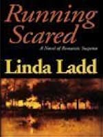 Running Scared by Linda Ladd