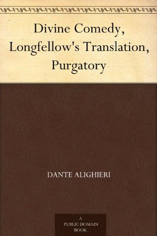 The Divine Comedy: Purgatory by Dante Alighieri