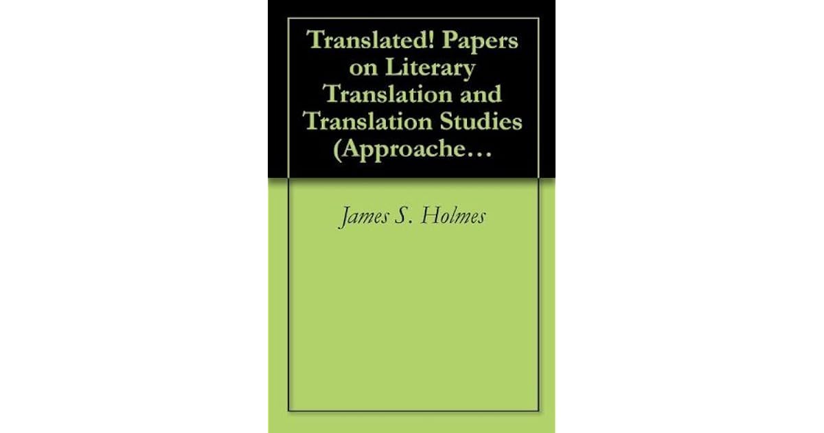 Translated! Papers on Literary Translation and Translation Studies by ...