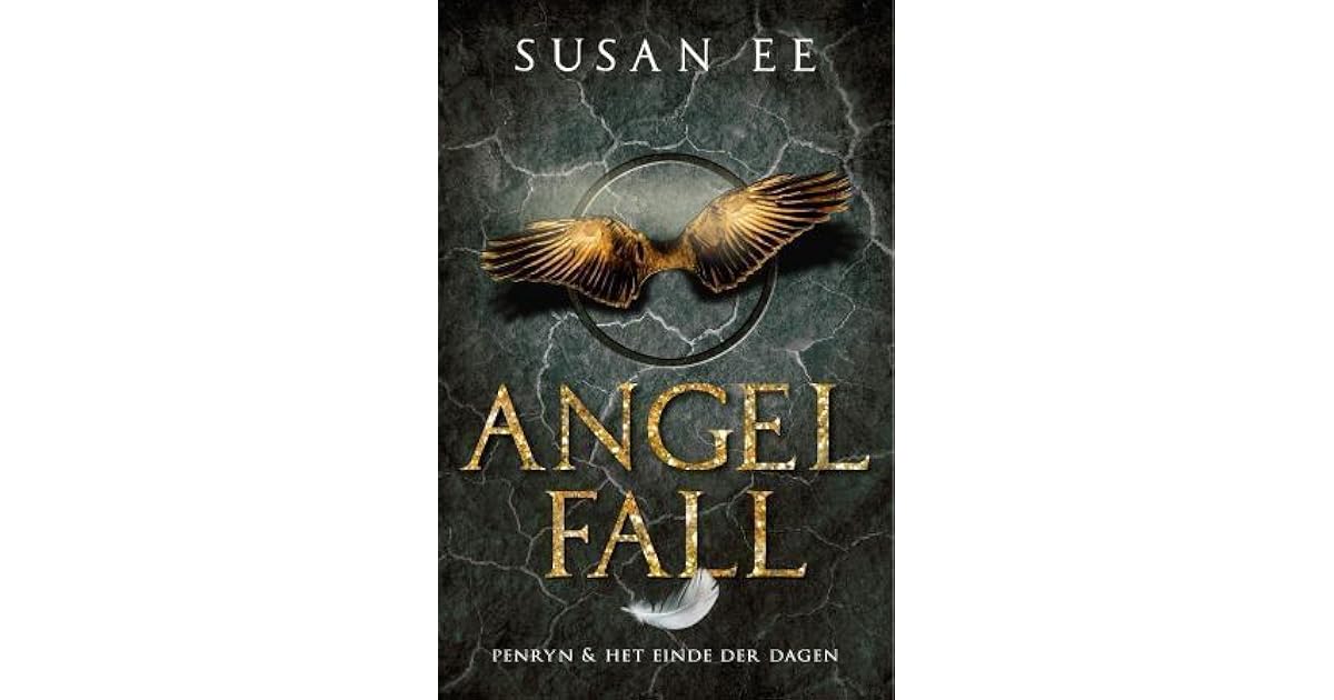 Penryn en het einde der dagen (Angelfall, #1) by Susan Ee