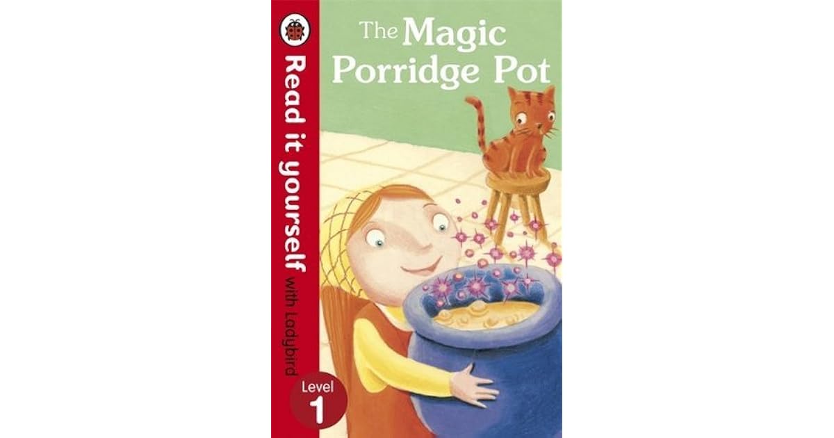 The Magic Porridge Pot by Laura Barella