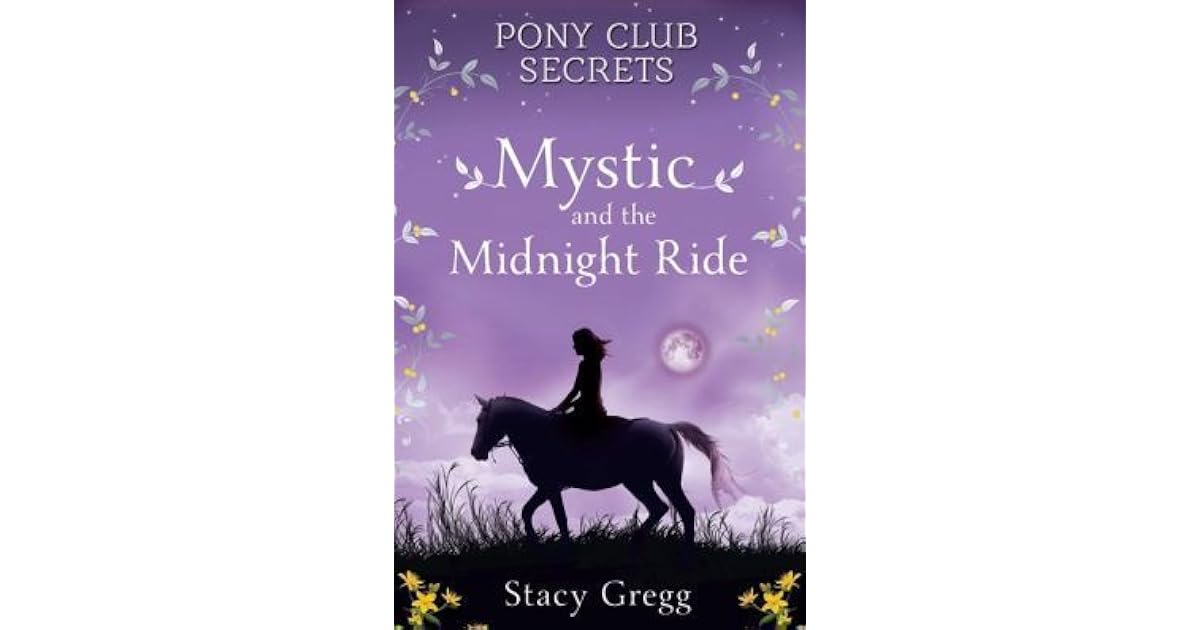 Mystic and the Midnight Ride by Stacy Gregg