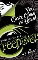 You Can't Come in Here! by P.J. Night