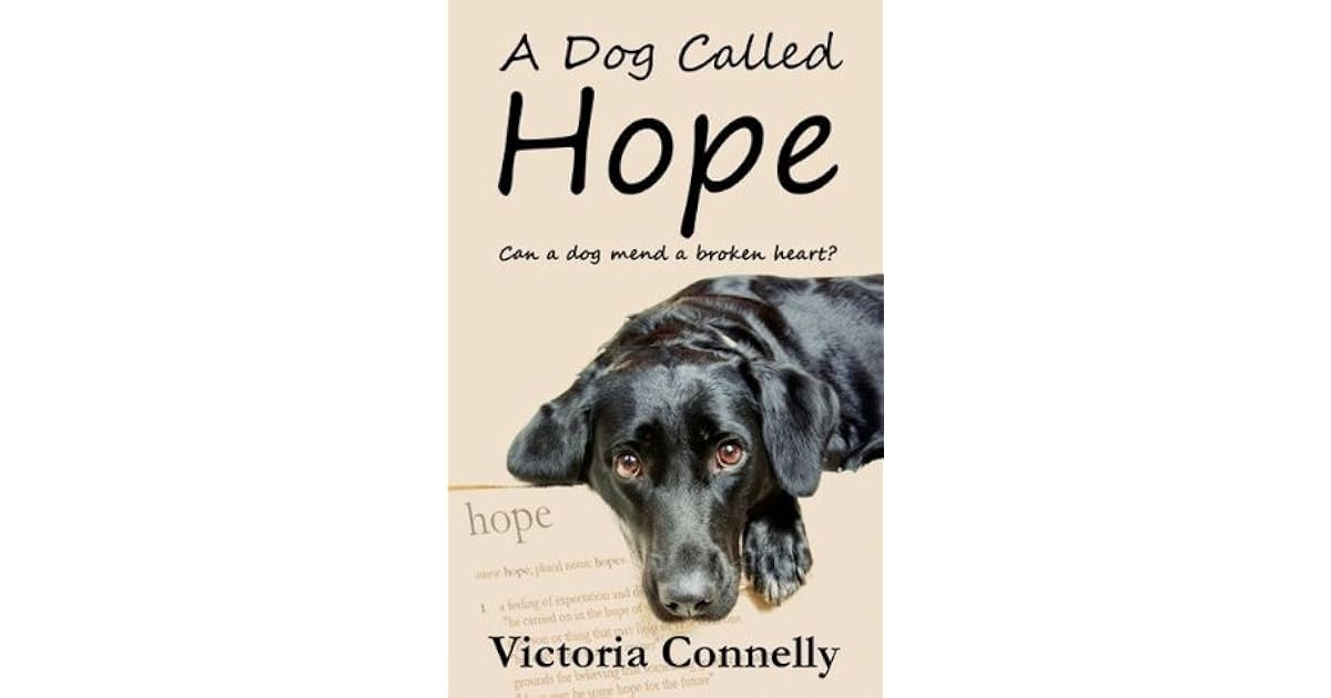 A Dog Called Hope by Victoria Connelly