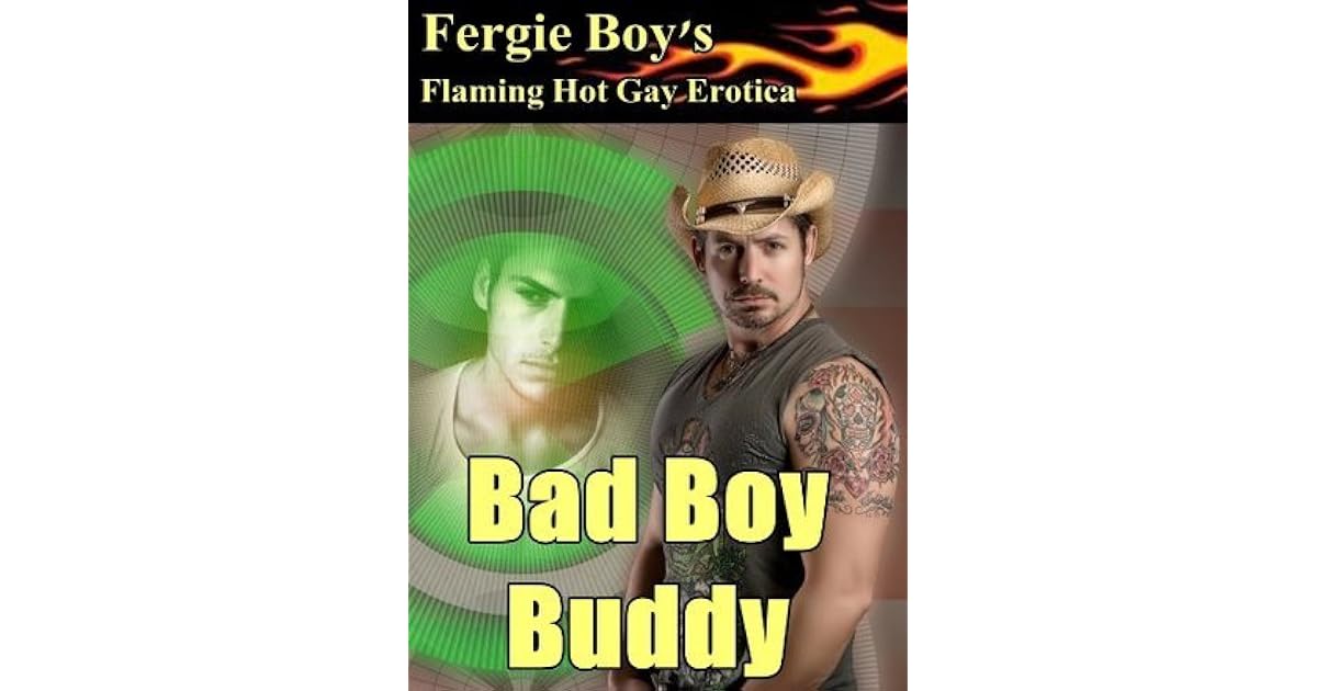Bad Boy Buddy by Fergie Boy