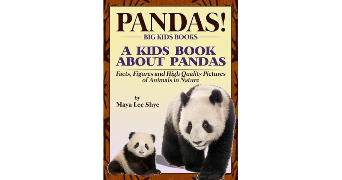 Pandas! A Kids Book About Panda Bears - Facts, Figures and High Quality ...