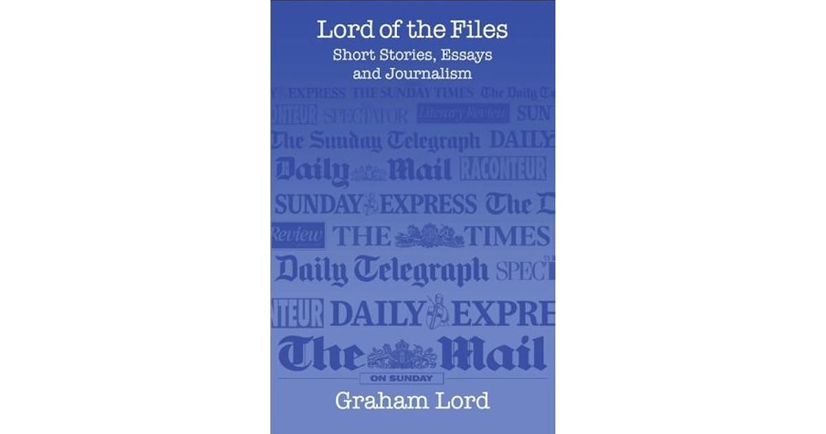 Lord of the Files by Graham Lord