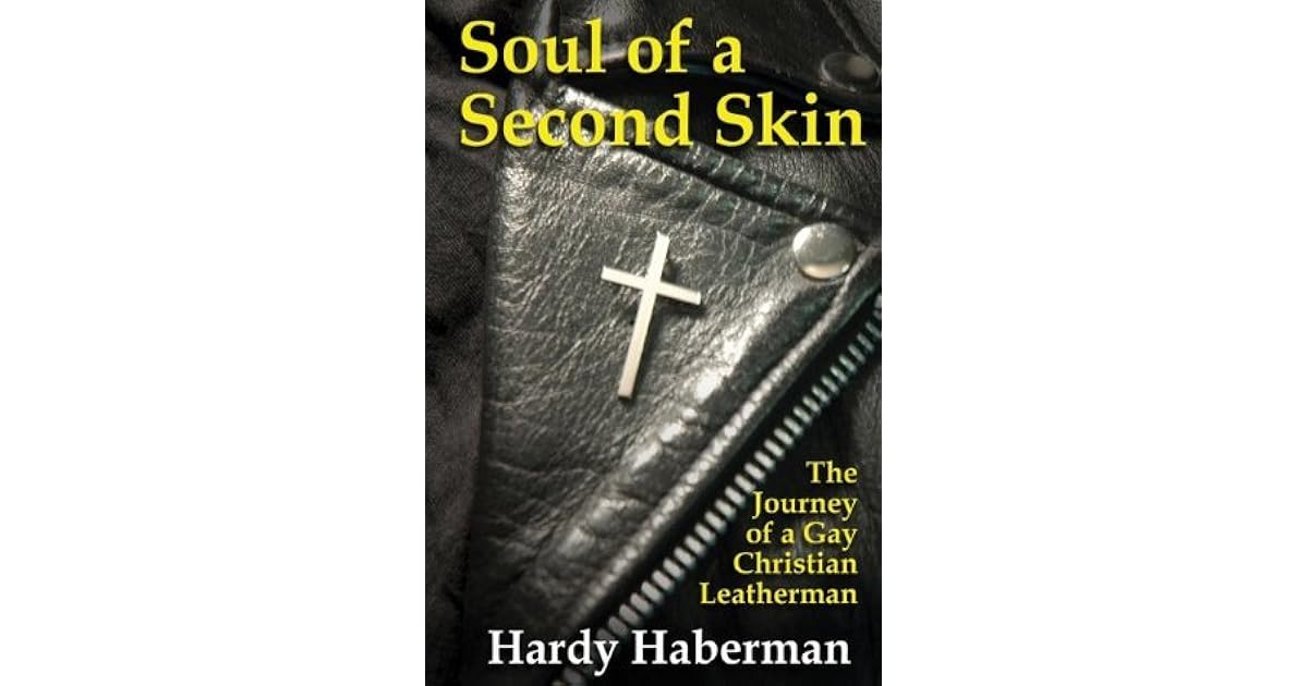 Soul of a Second Skin by Hardy Haberman