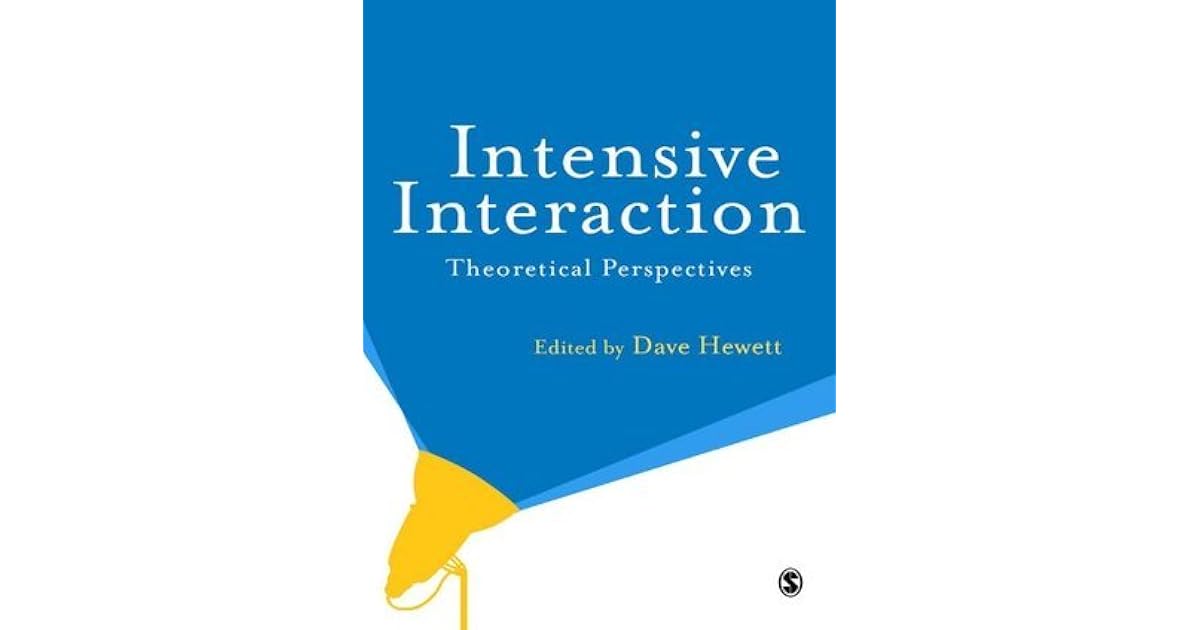 Intensive Interaction: Theoretical Perspectives by Dave Hewett
