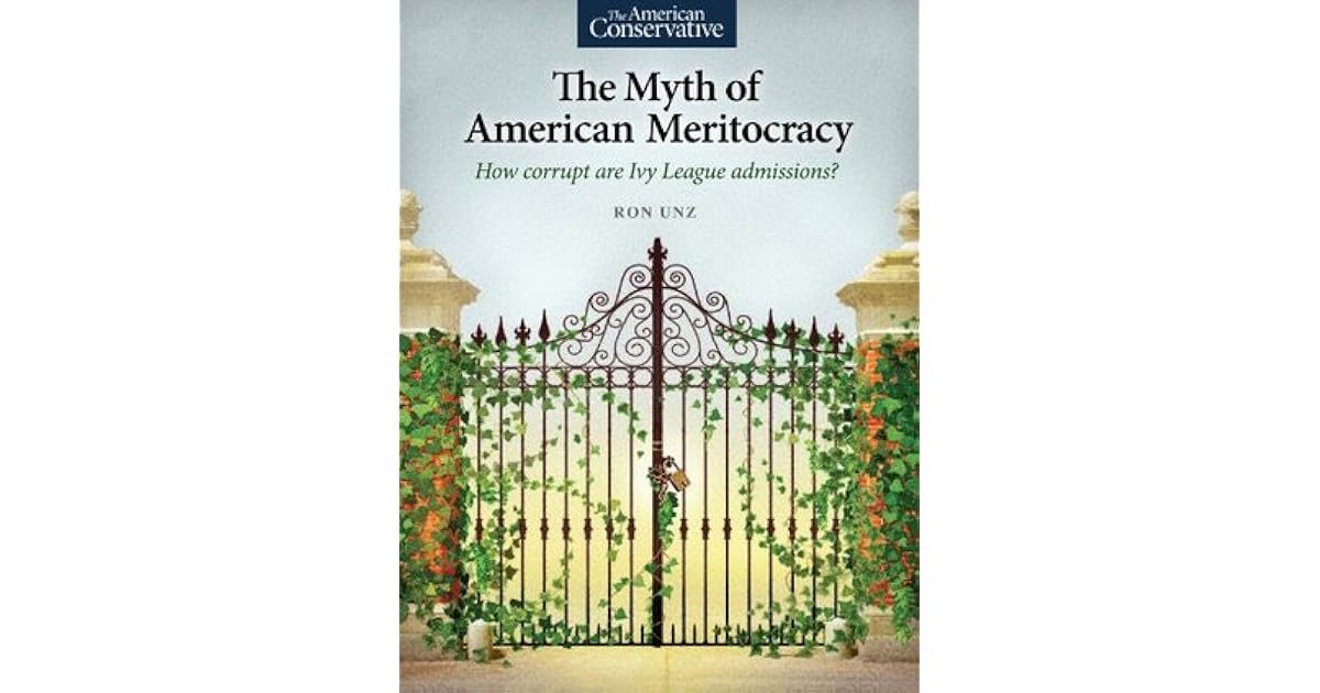 The Myth of American Meritocracy by Ron Unz