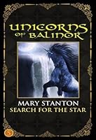 Search for the Star (Unicorns of Balinor, #5) by Mary Stanton