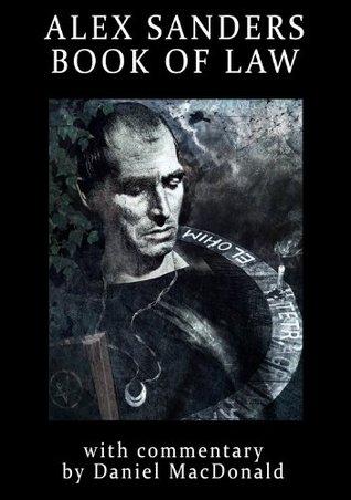 Alex Sanders : Book of Law by Alex Sanders