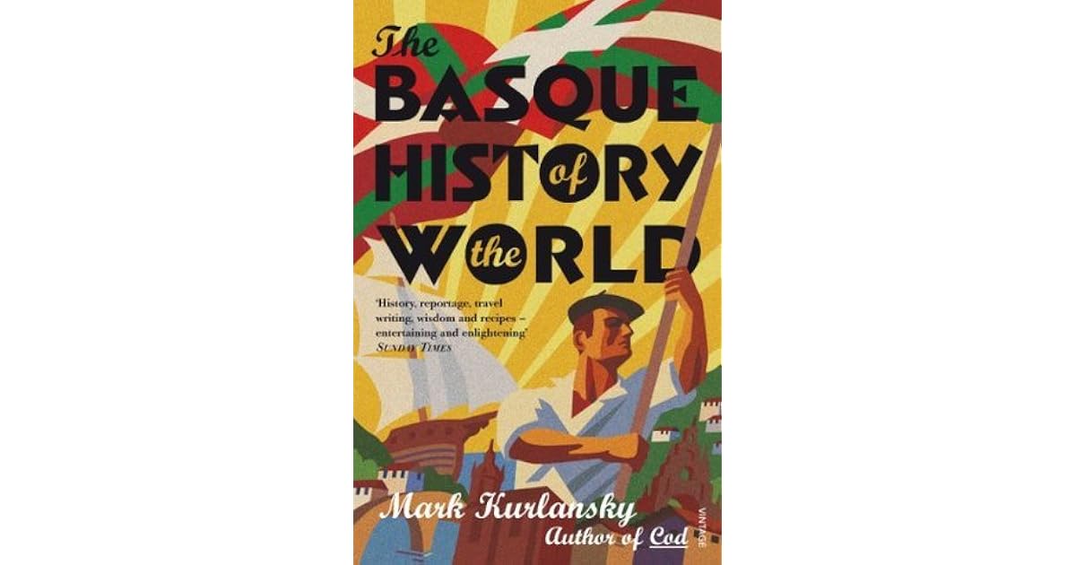 A highlight from The Basque History of the World by Michael Macdonald ...