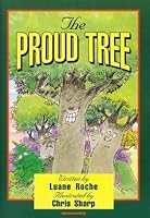 The Proud Tree by Luane Roche