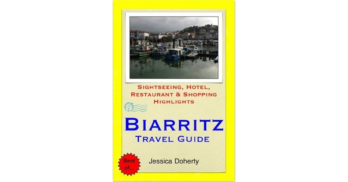 Biarritz & French Basque (France) Travel Guide - Sightseeing, Hotel ...