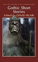 Gothic Short Stories by David Blair