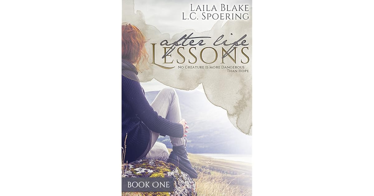 After Life Lessons: Book One by Laila Blake