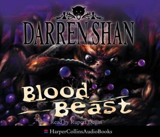 The Demonata (5) - Blood Beast by Darren Shan