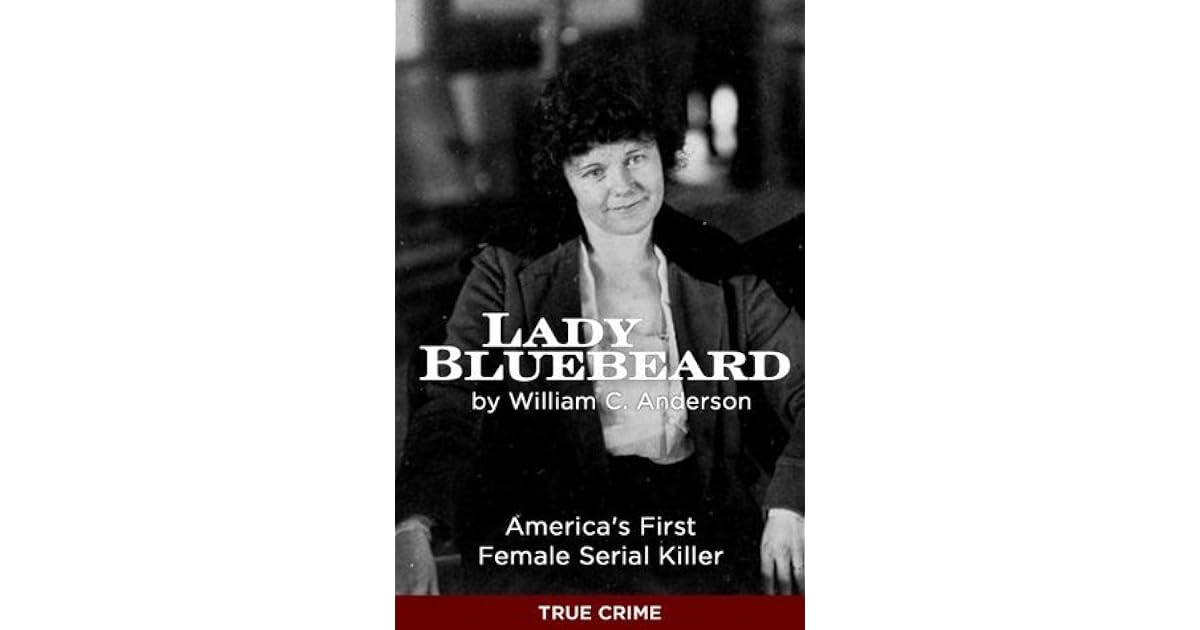 Lady Bluebeard by William C. Anderson