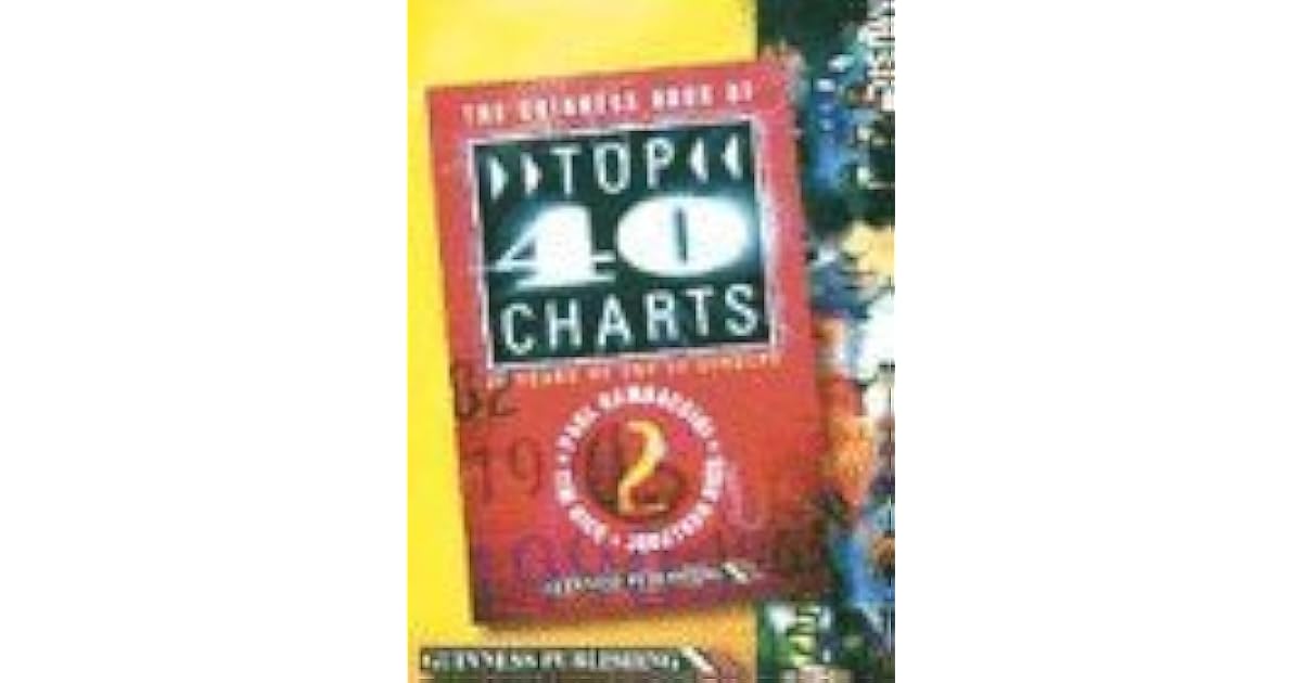 The Guinness Book Of Top 40 Charts by Paul Gambaccini