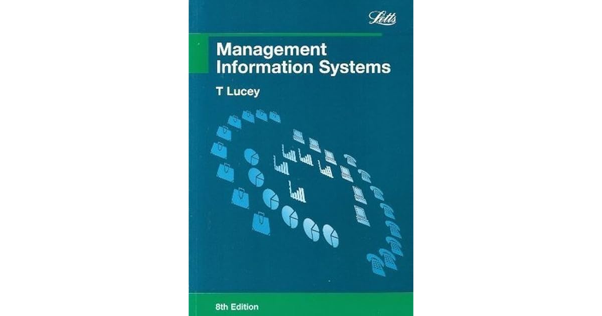 Management Information Systems by T. Lucey
