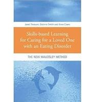 Skills-Based Learning for Caring for a Loved One with an Eating ...