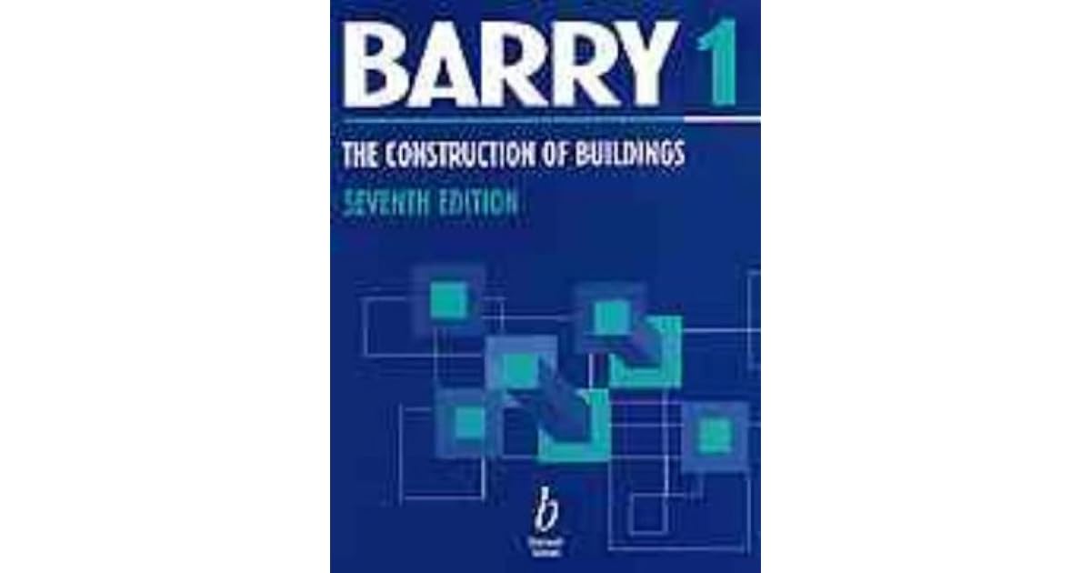 The Construction of Buildings, Volume 1 by Robin Barry