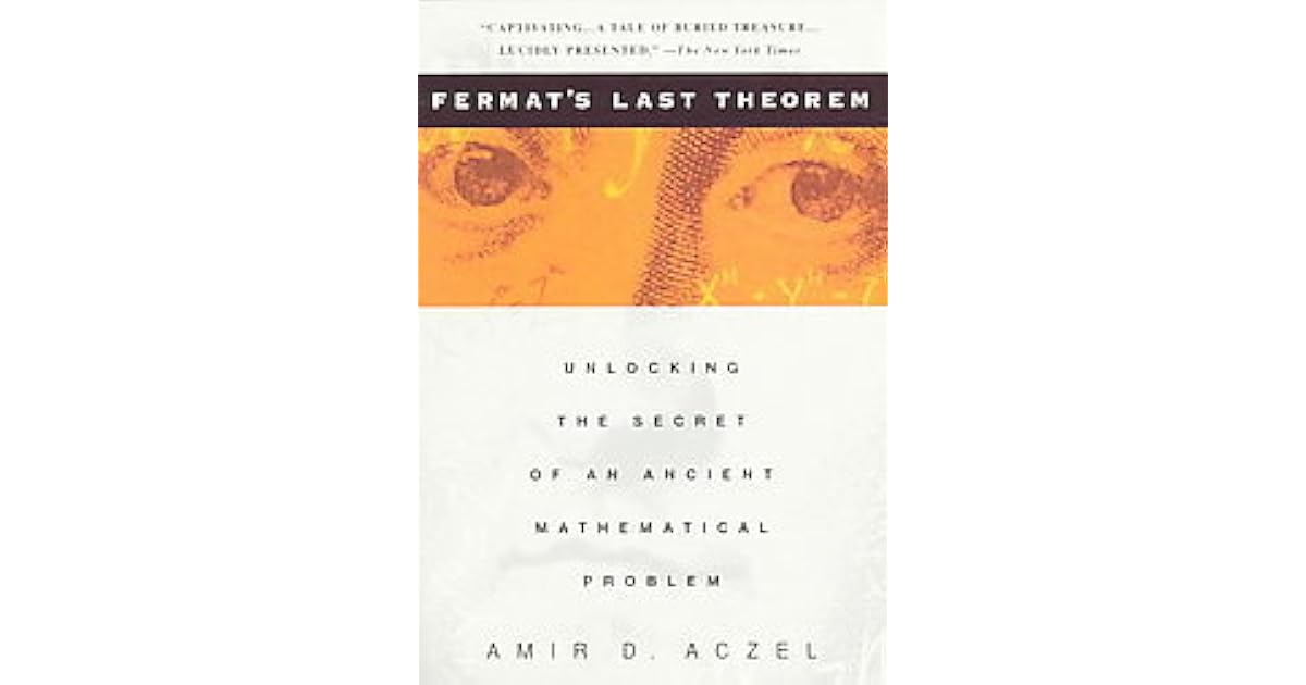 Fermat's Last Theorem by Amir D. Aczel