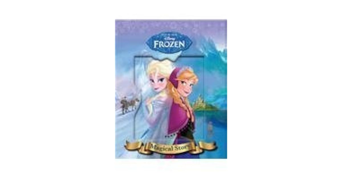 Frozen: Magical Story by Parragon Books