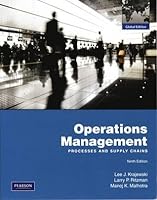 Operations Management: Processes & Supply Chains by Lee J. Krajewski