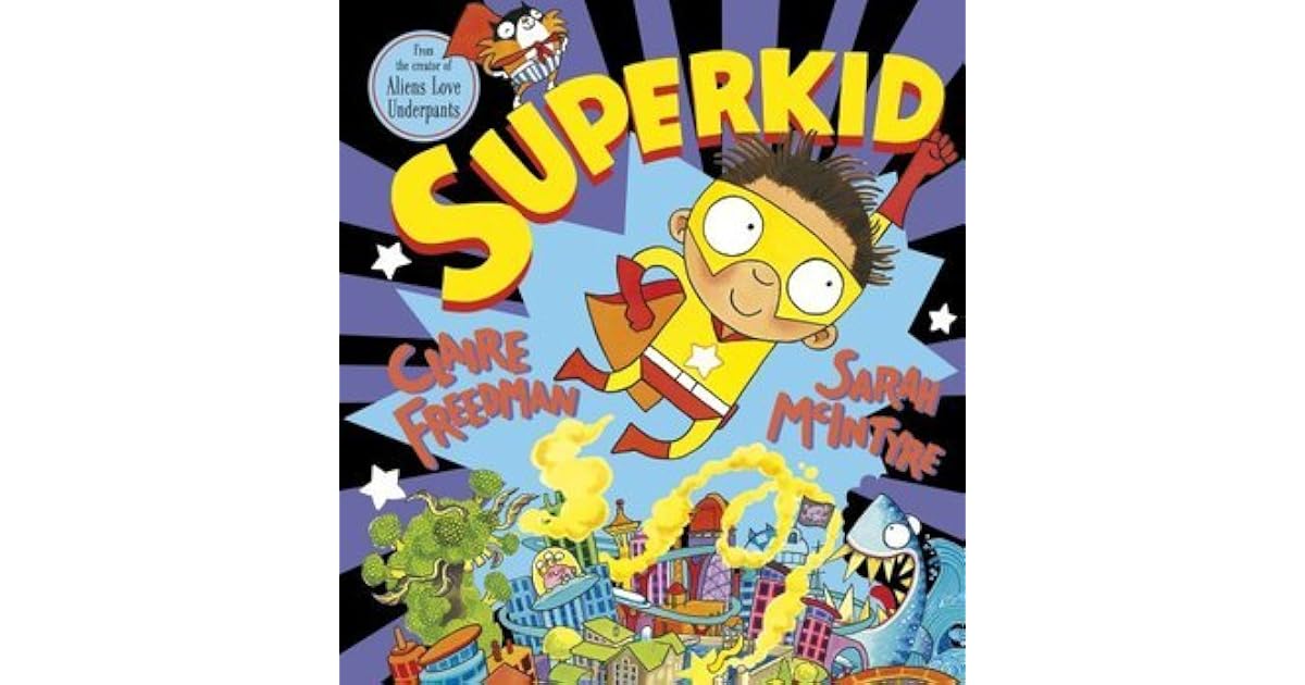 Superkid by Claire Freedman