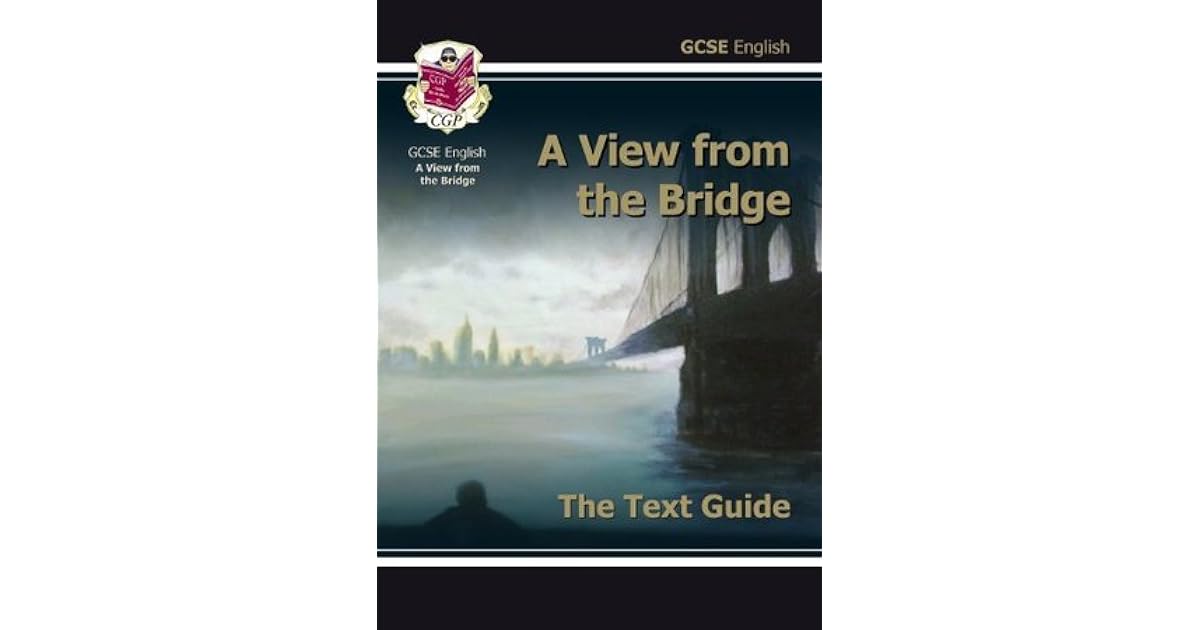 GCSE English Text Guide - A View from the Bridge by CGP Books