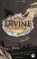 Divine Intervention: Encountering God Through the Ancient Practice of ...