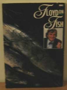 Floyd on Fish by Keith Floyd