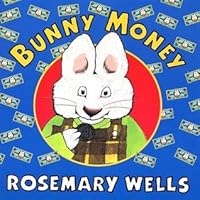 Bunny Money by Rosemary Wells