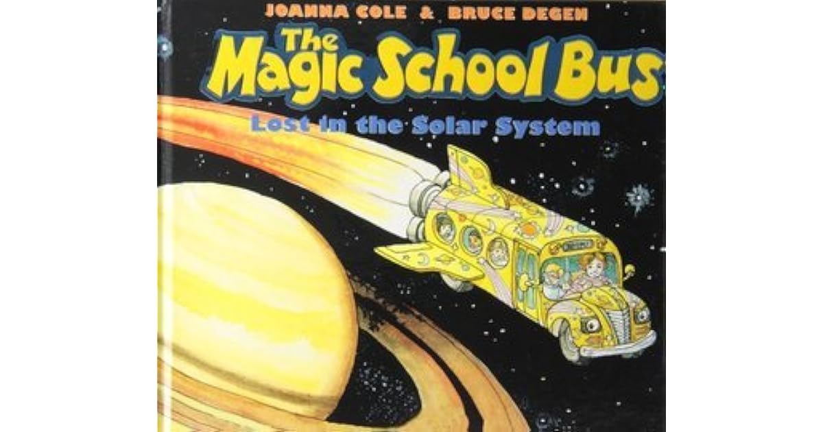 The Magic School Bus Lost in the Solar System by Joanna Cole