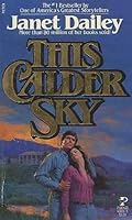 This Calder Sky (Calder Saga, #3) by Janet Dailey