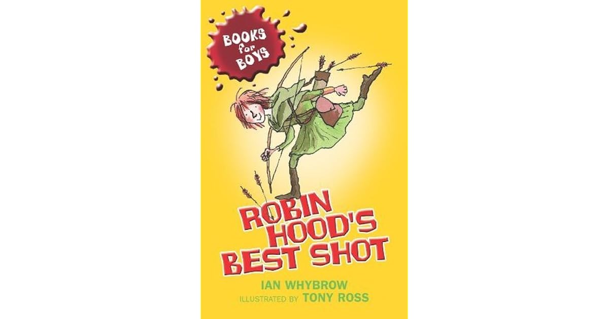 Robin Hood's Best Shot by Ian Whybrow
