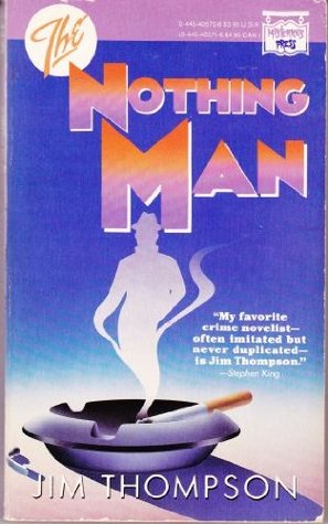The Nothing Man by Jim Thompson