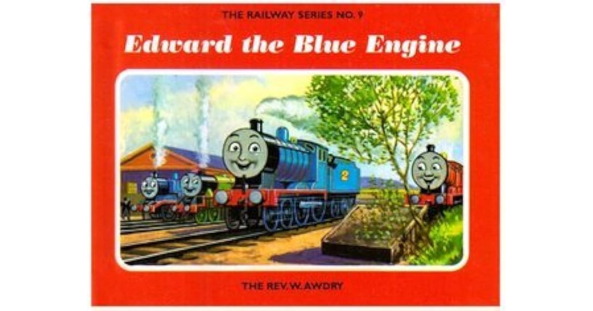 Edward the Blue Engine by Wilbert Awdry