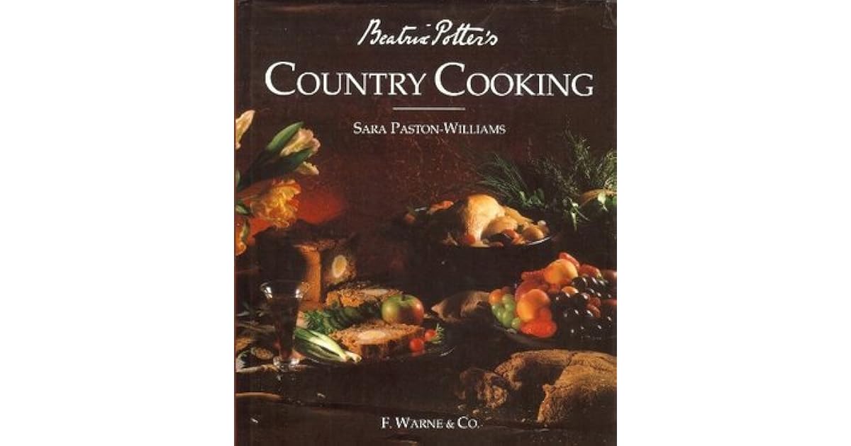 The Beatrix Potter Country Cooking Book by Sara Paston-Williams