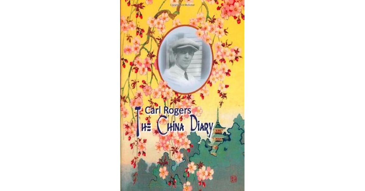 The China Diary by Carl R. Rogers