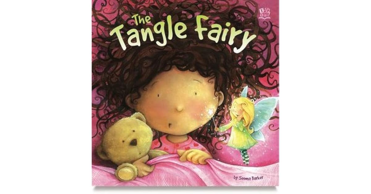 The Tangle Fairy by Seema Barker