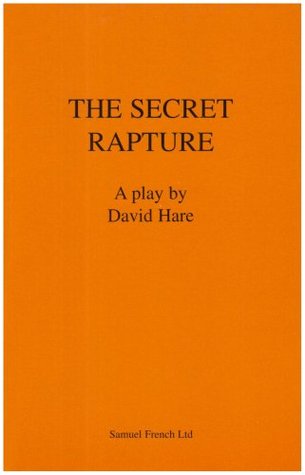 The Secret Rapture by David Hare