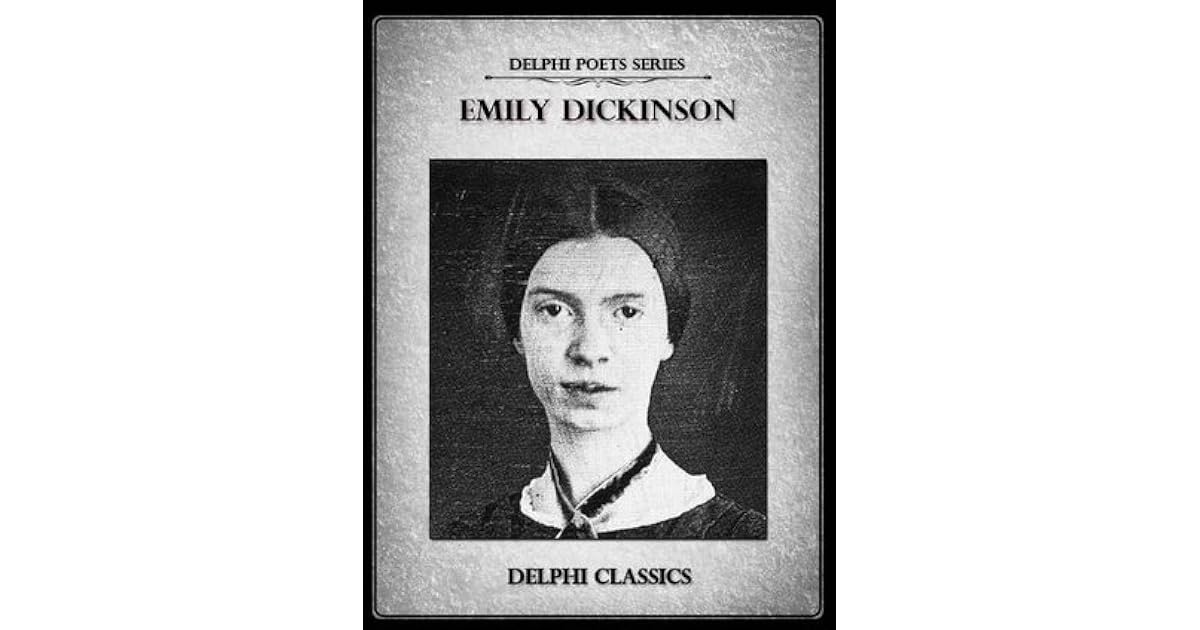 The Complete Works of Emily Dickinson by Emily Dickinson