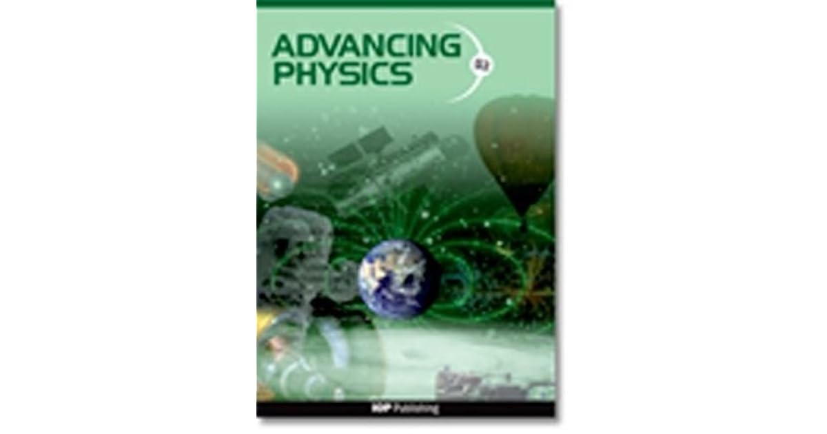 Advancing Physics A2 by Jon Ogborn