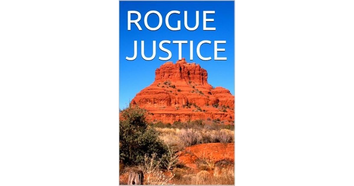 Rogue Justice by Tommy Odiorne