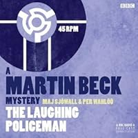 The Laughing Policeman (Martin Beck, #4) by Maj Sjöwall — Reviews ...
